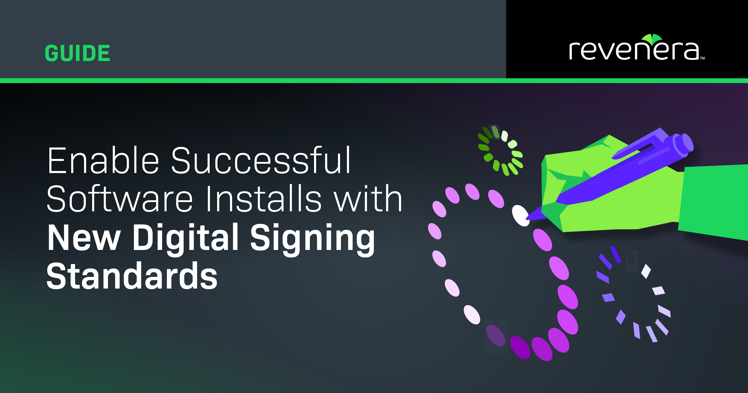 Enable Successful Software Installs with New Digital Signing Standards