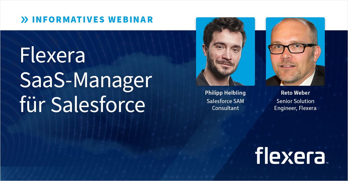 Flexera SaaS-Manager für Salesforce | Flexera Webinar