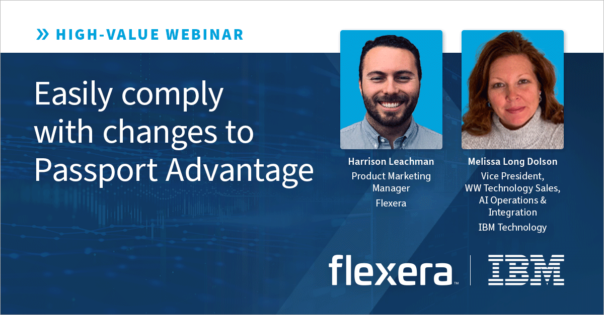 Flexera One Select for IBM Webinar Flexera One Select for IBM Webinar