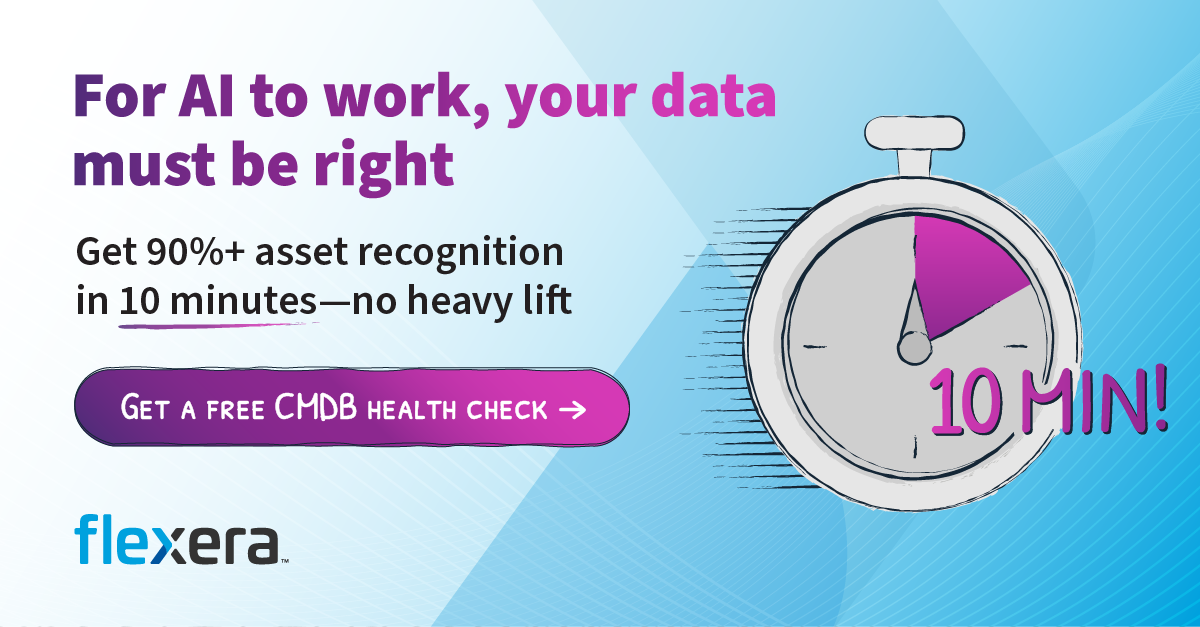 Free Cmdb Scan Fix Data Gaps Before Scaling Ai Flexera